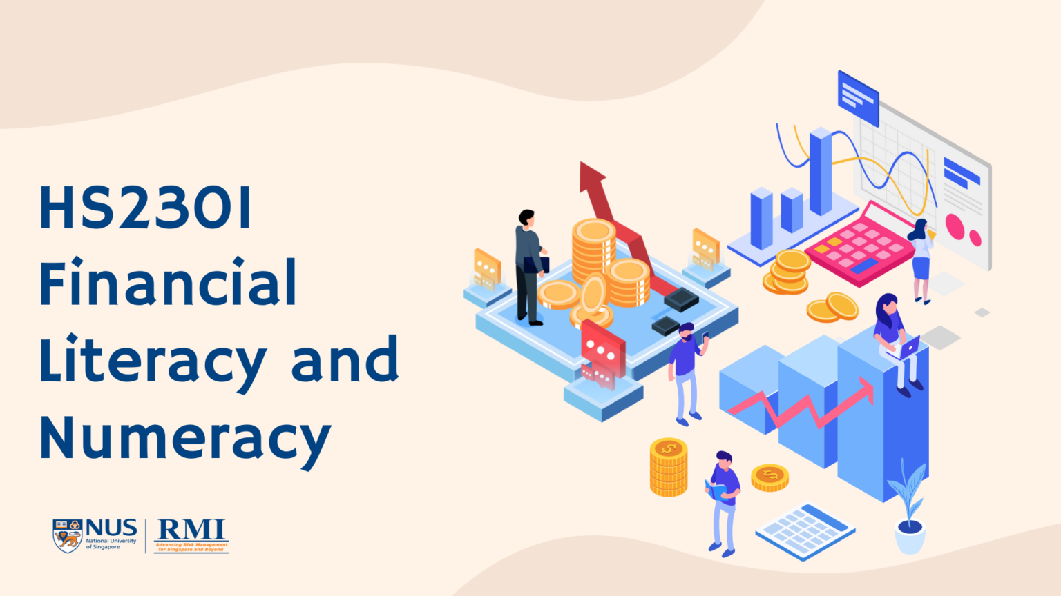 HS2301 Financial Literacy and Numeracy – NUS Risk Management Institute